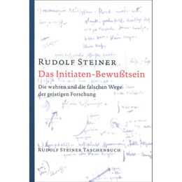 Das Initiaten-Bewußtsein - Rudolf Steiner, Taschenbuch