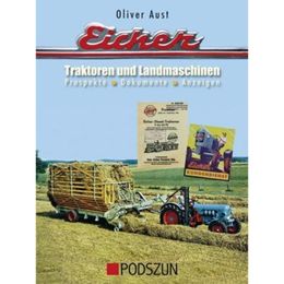 Eicher Traktoren und Landmaschinen - Oliver Aust, Gebunden