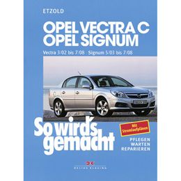 Delius Klasing Verlag Opel Vectra C ab 3/02, Opel Signum ab 5/03 - Rüdiger Etzold, Kartoniert (TB)