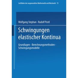 Vieweg+Teubner Verlag Schwingungen elastischer Kontinua - Wolfgang Stephan, Rudolf Postl, Gebunden