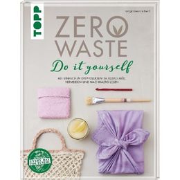 Zero Waste Do it yourself - Magdalena Schertl, Gebunden