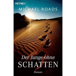 Der Junge ohne Schatten - Michael J. Roads, Taschenbuch