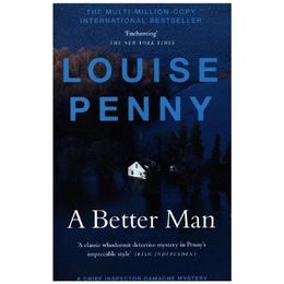 A Better Man - Louise Penny, Kartoniert (TB)