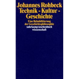 Technik, Kultur, Geschichte - Johannes Rohbeck, Taschenbuch
