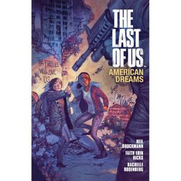 The Last of Us: American Dreams - Faith Erin Hicks, Neil Druckmann, Kartoniert (TB)