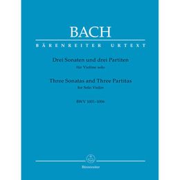 Bärenreiter Drei Sonaten und drei Partiten für Violine solo BWV 1001-1006 (Urtext der NBArev), Spielpartitur, Urtextausgabe, Sammelband - Johann Sebastian Bach, Geheftet