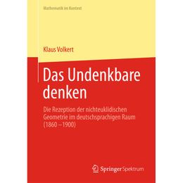 Springer Berlin Heidelberg Das Undenkbare denken - Klaus Volkert, Kartoniert (TB)