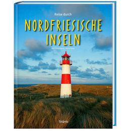 Reise durch Nordfriesische Inseln - Ulrike Ratay, Gebunden