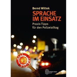 Sprache im Einsatz - Bernd Wittek, Gebunden
