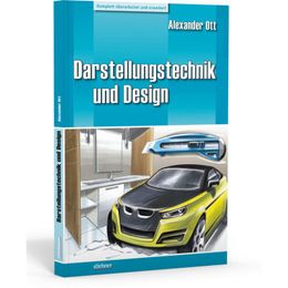 Stiebner Darstellungstechnik und Design - Alexander Ott, Kartoniert (TB)
