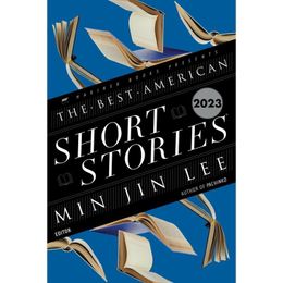 The Best American Short Stories 2023 - Min Jin Lee, Heidi Pitlor, Kartoniert (TB)