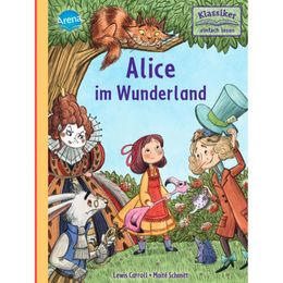 arena Alice im Wunderland - Lewis Carroll, Ilse Bintig, Gebunden