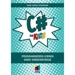 C# für Kids - Hans-Georg Schumann, Kartoniert (TB)