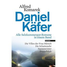 Daniel Käfer - Alle Salzkammergut-Romane in einem Band - Alfred Komarek, Gebunden