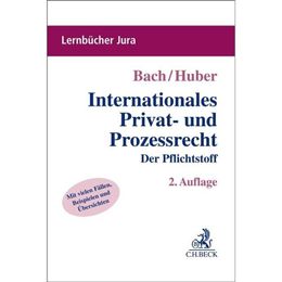 Internationales Privat- und Prozessrecht - Ivo Bach, Peter Huber, Kartoniert (TB)
