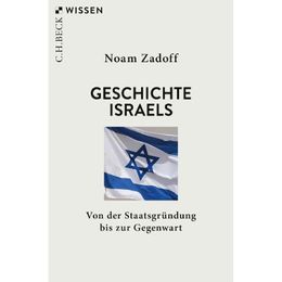 Beck Geschichte Israels - Noam Zadoff, Taschenbuch