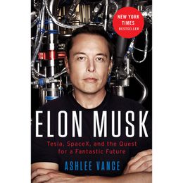 Elon Musk - Ashlee Vance, Kartoniert (TB)