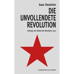 Die unvollendete Revolution - Isaac Deutscher, Kartoniert (TB)