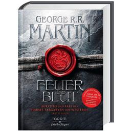Feuer und Blut - Aufstieg und Fall des Hauses Targaryen von Westeros - George R. R. Martin, Gebunden