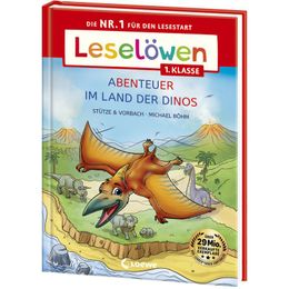 Loewe Verlag Leselöwen 1. Klasse - Abenteuer im Land der Dinos, Großdruck - Stütze & Vorbach, Gebunden