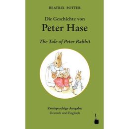 Die Geschichte von Peter Hase / The Tale of Peter Rabbit - Beatrix Potter, Gebunden
