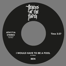 I Would Have To Be A Fool - Ben White. (LP)