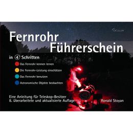 Fernrohr-Führerschein in 4 Schritten - Ronald Stoyan, Kartoniert (TB)