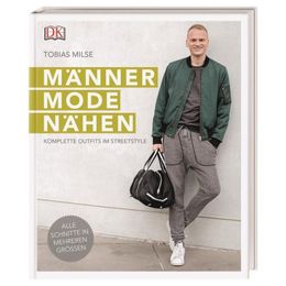 Dorling Kindersley Männermode nähen - Tobias Milse, Gebunden