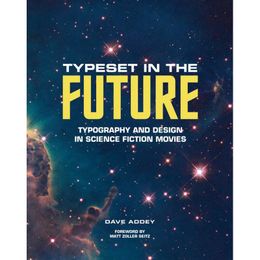Abrams & Chronicle Books Typeset in the Future - Dave Addey, Gebunden