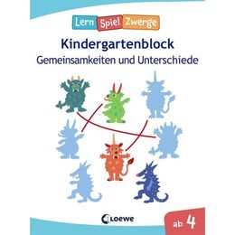 Loewe Verlag LernSpielZwerge Kindergartenblock - Gemeinsamkeiten und Unterschiede, Kartoniert (TB)