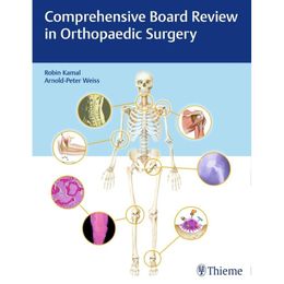 Comprehensive Board Review in Orthopedic Surgery - Robin N. Kamal, Arnold-Peter C. Weiss, Gebunden