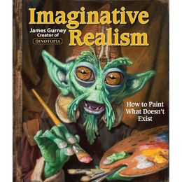 Imaginative Realism - James Gurney, Kartoniert (TB)