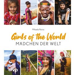 Riva Verlag Girls of the World - Mädchen der Welt - Mihaela Noroc, Gebunden