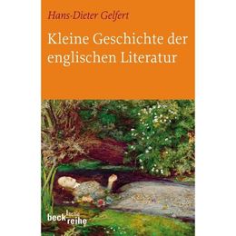 Beck Kleine Geschichte der englischen Literatur - Hans-Dieter Gelfert, Taschenbuch