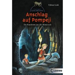 Loewe Verlag Anschlag auf Pompeji - Fabian Lenk, Taschenbuch