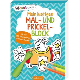 Ars Edition Mein lustiger Mal- und Prickelblock, Kartoniert (TB)