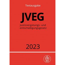 Justizvergütungs- und -entschädigungsgesetz - JVEG 2023 - Ronny Studier, Kartoniert (TB)