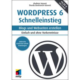 WordPress 6 Schnelleinstieg - Vladimir Simovic, Thordis Bonfranchi-Simovic, Kartoniert (TB)