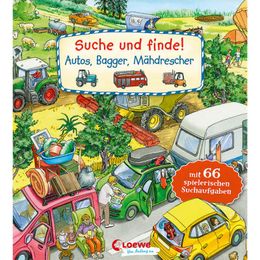 Loewe Verlag Suche und finde! - Autos, Bagger, Mähdrescher, Pappband