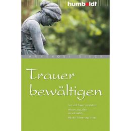 Humboldt Trauer bewältigen - Annerose Sieck, Kartoniert (TB)