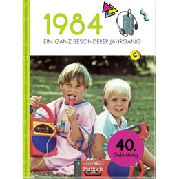1984 - Ein ganz besonderer Jahrgang - Neumann & Kamp Historische Projekte GbR, Gebunden