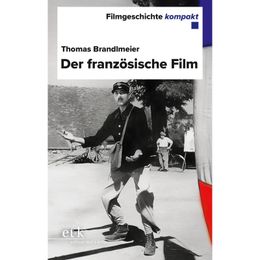 Der französische Film - Thomas Brandlmeier, Kartoniert (TB)