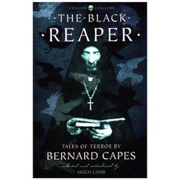 The Black Reaper - Bernard Capes, Kartoniert (TB)