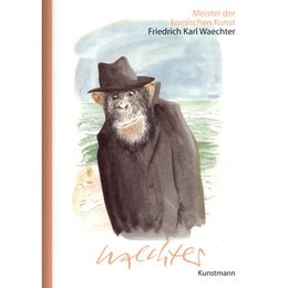 Antje Kunstmann Verlag Friedrich Karl Waechter, Gebunden