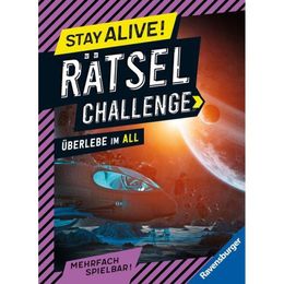 RAVENSBURGER VERLAG Ravensburger Stay alive! Rätsel-Challenge - Überlebe im All - Rätselbuch für Gaming-Fans ab 8 Jahren - Martine Richter, Gebunden