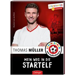 Oetinger Mein Weg in die Startelf - Thomas Müller, Julien Wolff, Gebunden