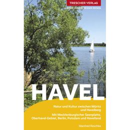 Trescher Verlag TRESCHER Reiseführer Havel - Manfred Reschke, Kartoniert (TB)