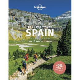 Lonely Planet Best Day Walks Spain - Stuart Butler, Anna Kaminski, John Noble, Zora O'Neill, Kartoniert (TB)