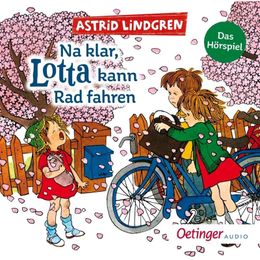 Na klar, Lotta kann Rad fahren,1 Audio-CD - Astrid Lindgren (Hörbuch)