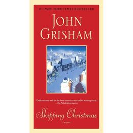 Penguin Random House Skipping Christmas - John Grisham, Kartoniert (TB)